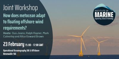 IMarEST | WORKSHOP: How does metocean adapt to floating offshore wind ...